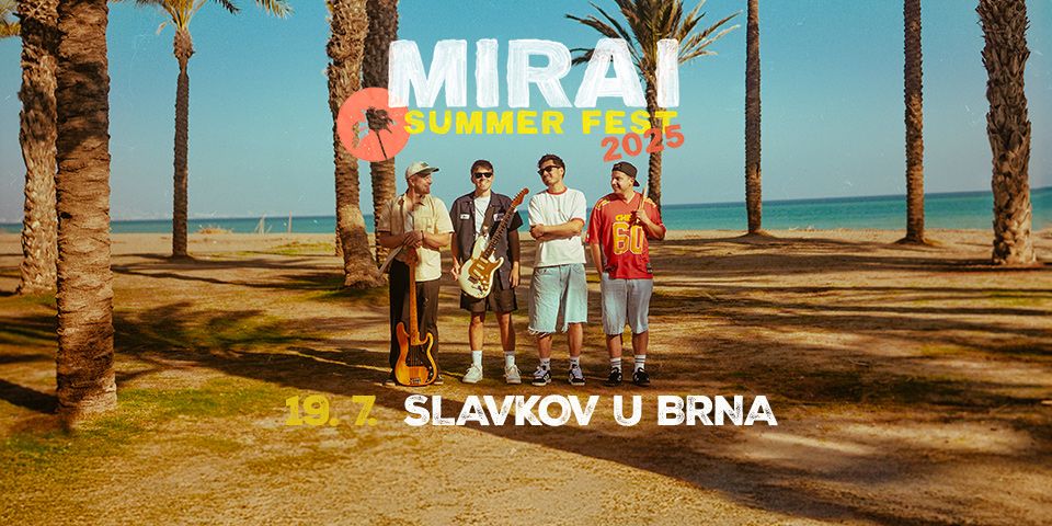 Vstupenky na MIRAI Summer Fest 2025 - Slavkov u Brna | NFCtron Vstupenky na MIRAI Summer Fest 2025 - Slavkov u Brna | NFCtron